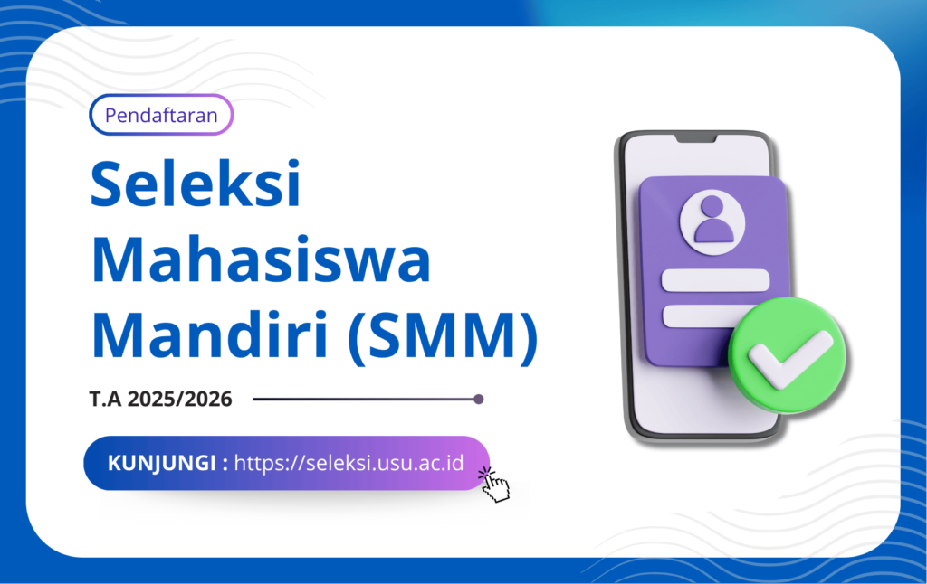 SMM – Penerimaan Mahasiswa USU